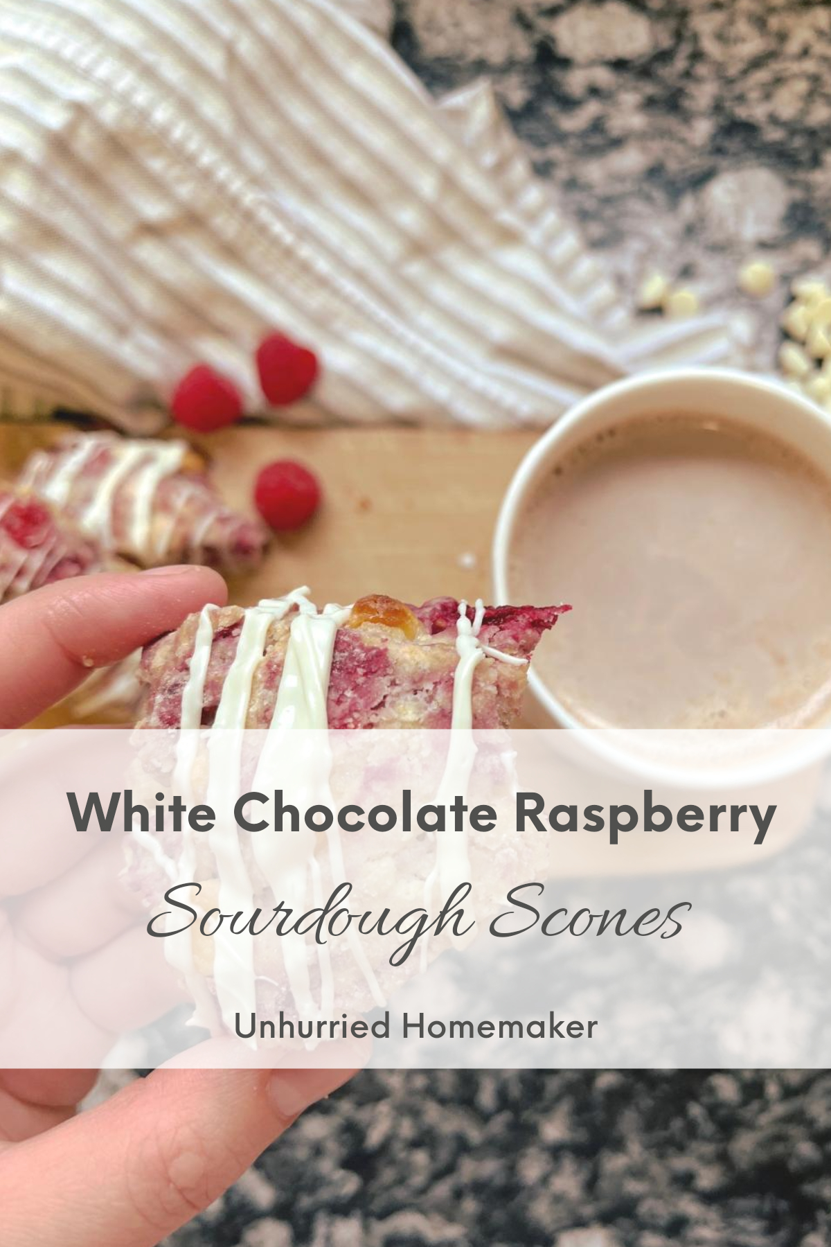 Sourdough White Chocolate Raspberry Scones - Unhurried Homemaker